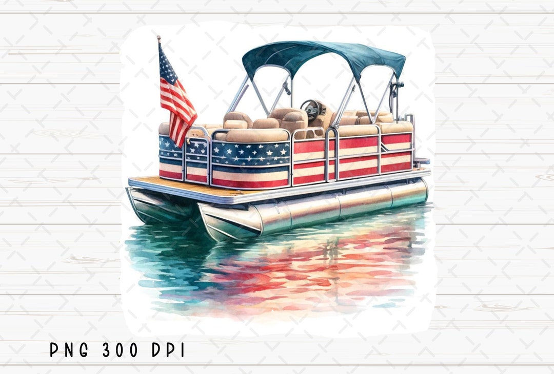 Pontoon Boat PNG, Pontoon Sublimation Png, American Flag, Watercolor ...