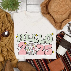 Hello 2025 Png, Happy New Year 2025 Sublimation, Disco Ball Png, Retro ...