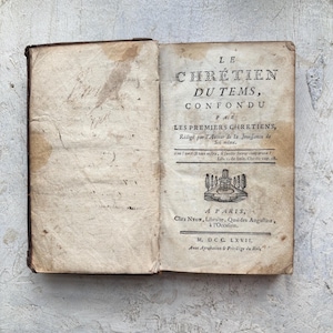 Rare Antique 1767 Book in French "le Chrétien Du Tems Confondu Par Les ...