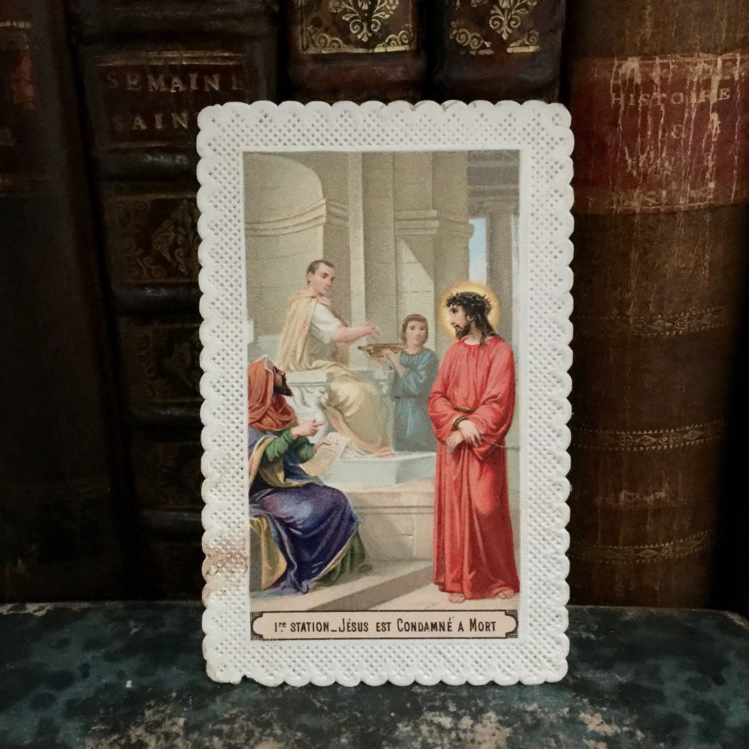 Rare Antique Pious Image From France, "jésus Est Condamné à Mort ...