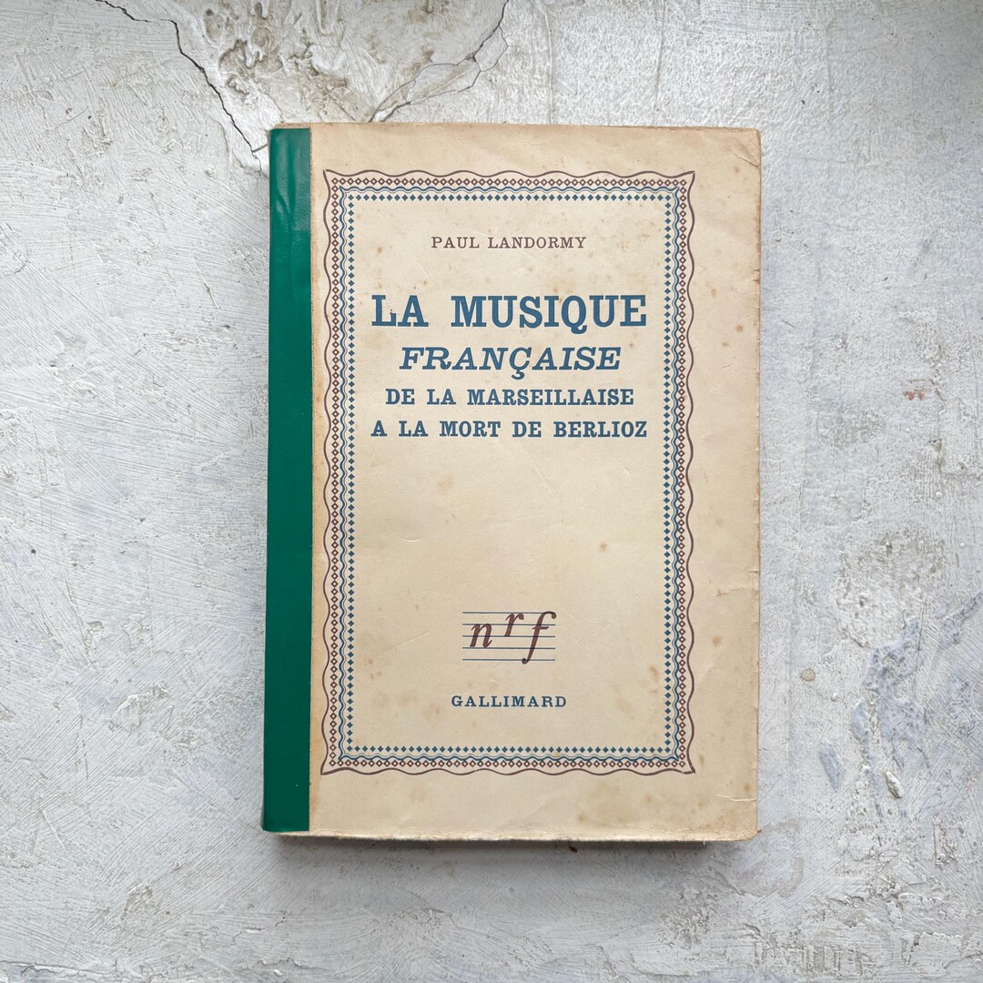 Vintage Book in French About French Music "la Musique Française De La ...