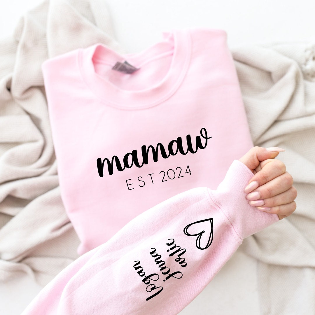 Mamaw EST 2024 | Personalize Names on Sleeve | Sweatshirt | Kid Name on ...