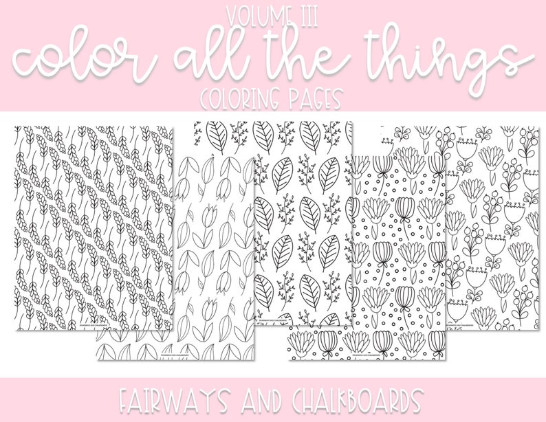 Color ALL the Things Volume Lll Spring Floral Coloring Pages | Coloring ...