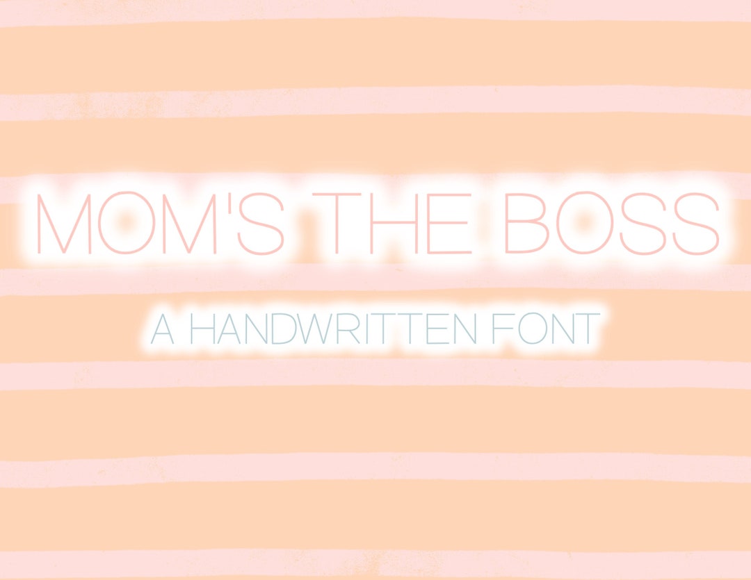 Mom's the Boss | Fun Handwritten Font | Bold Font | Smooth Font - Etsy