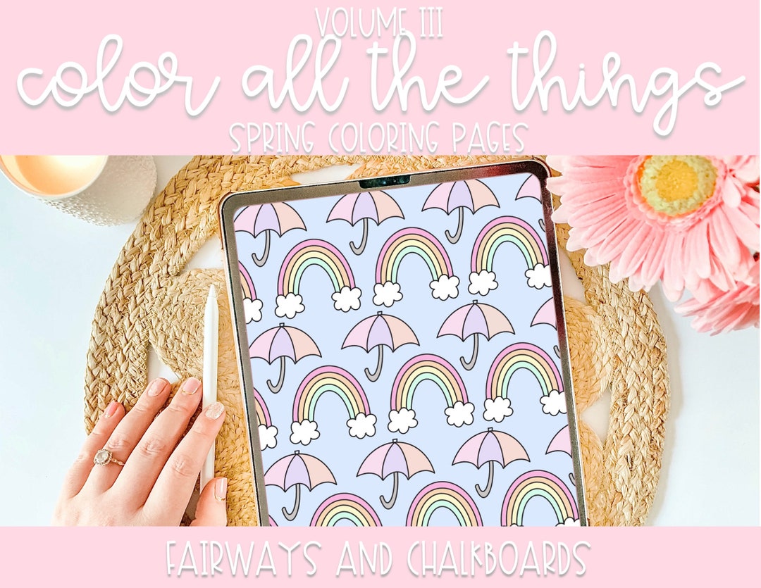 Color ALL the Things Volume Lll Spring Coloring Pages | Coloring ...