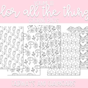 Color ALL the Things Volume Lll Spring Floral Coloring Pages | Coloring ...