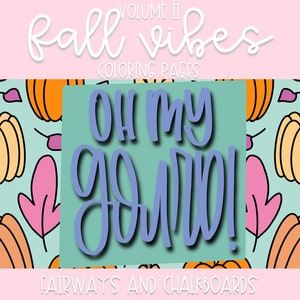 Color ALL the Things Vll: Fall Vibes Coloring Pages| Printable Activity ...
