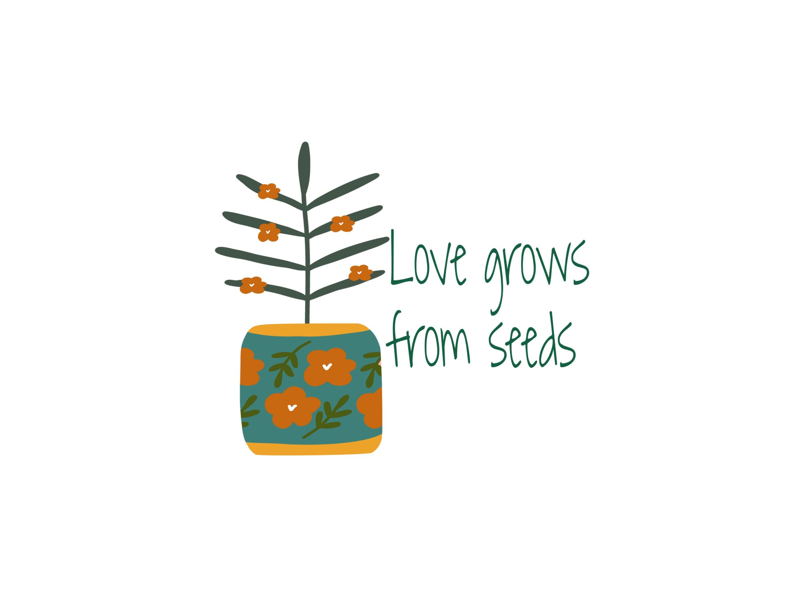Love Grows From Seeds Plant Lover Saying SVG PNG - Etsy