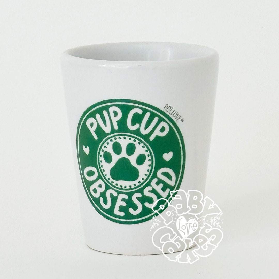 Pup Cup | Mini Pup Cup Obsessed | Reusable Pup Cup | Puppuccino Mug ...