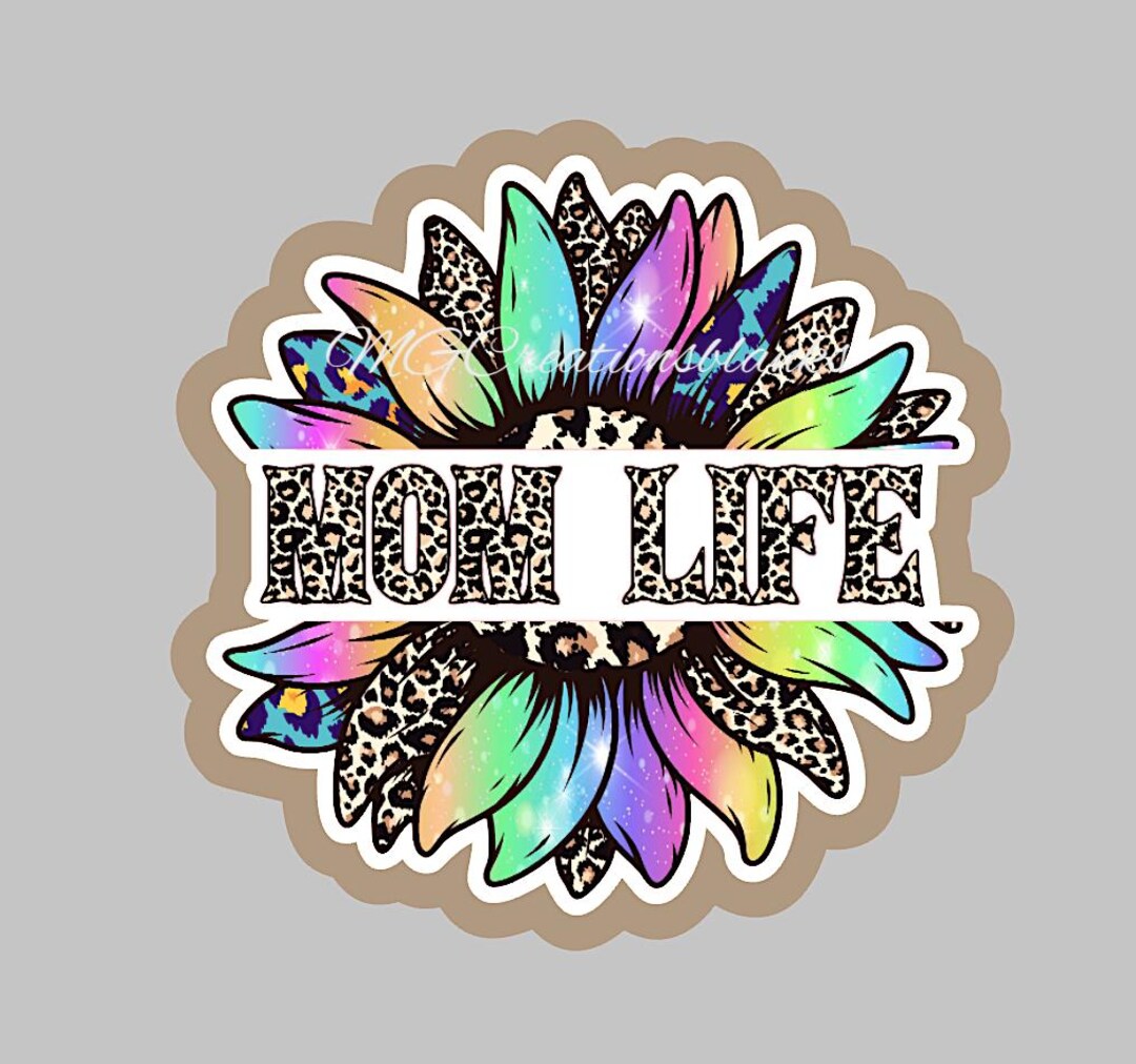 Mom Life Sunflower Acrylic Blank for Badge Reel & Vinyl Decal, Mom ...