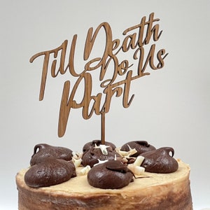 Till Death Do Us Part Cake Topper, Halloween Wedding Decor, Gothic ...