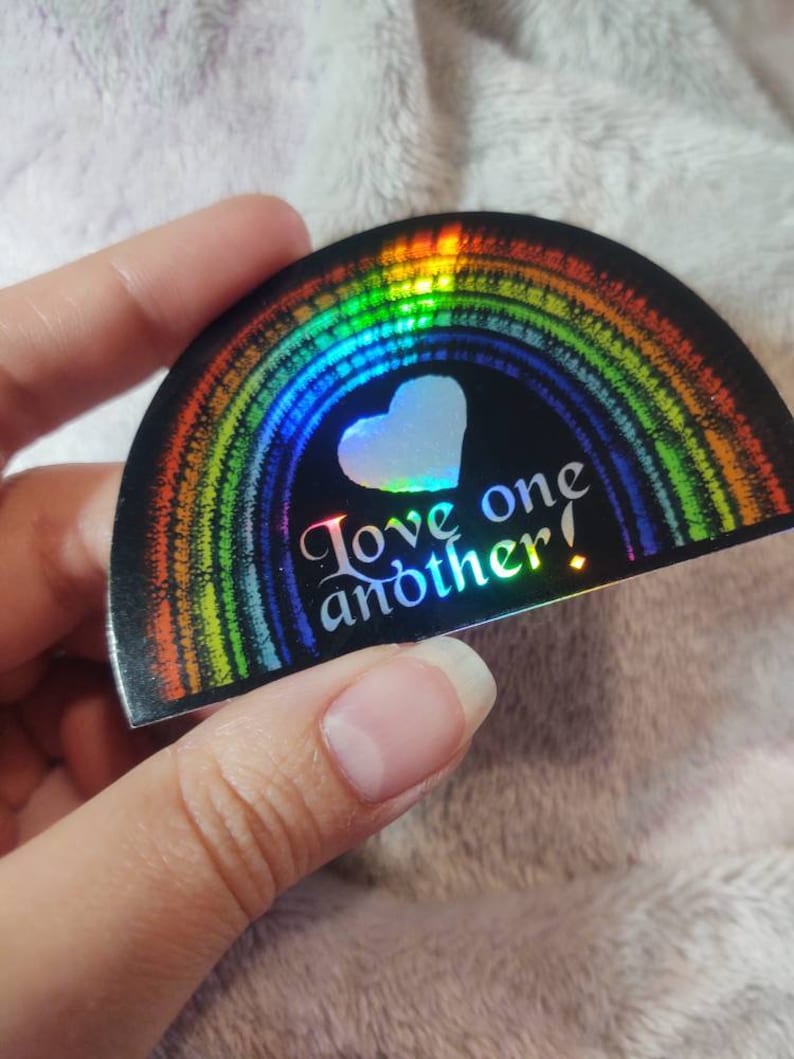 Holographic Rainbow Love One Another Vinyl Sticker LGBTQ - Scratch ...