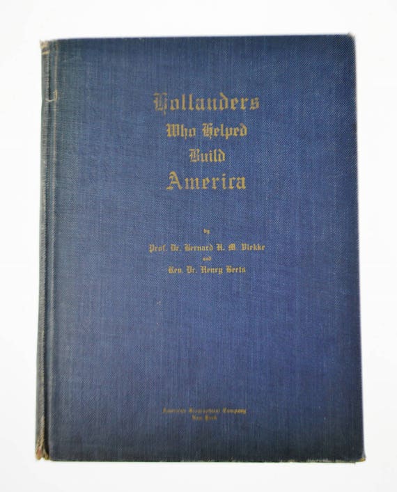 Vintage 1942 Hollanders Who Helped Build America History Book | Etsy