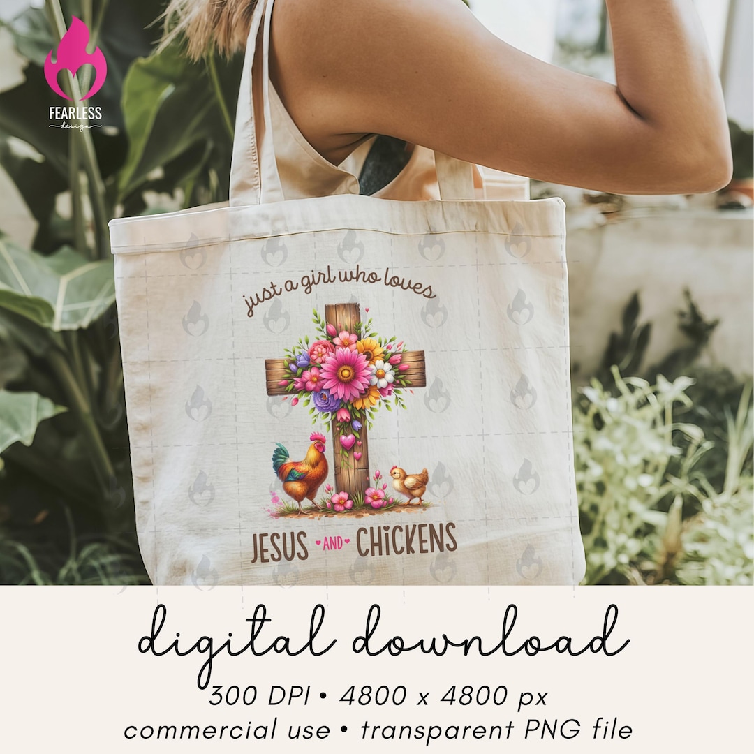 Just a Girl Who Loves Jesus and Chickens PNG, Chicken Lover Digital ...