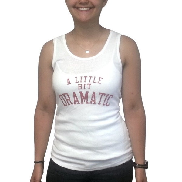 A Little Bit Dramatic Tank Top - Etsy