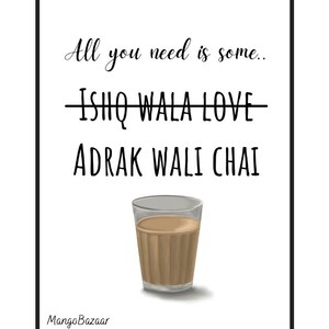 Funny Indian Chai Art Print, Desi Adrak Chai, Kitchen Decor (digital ...