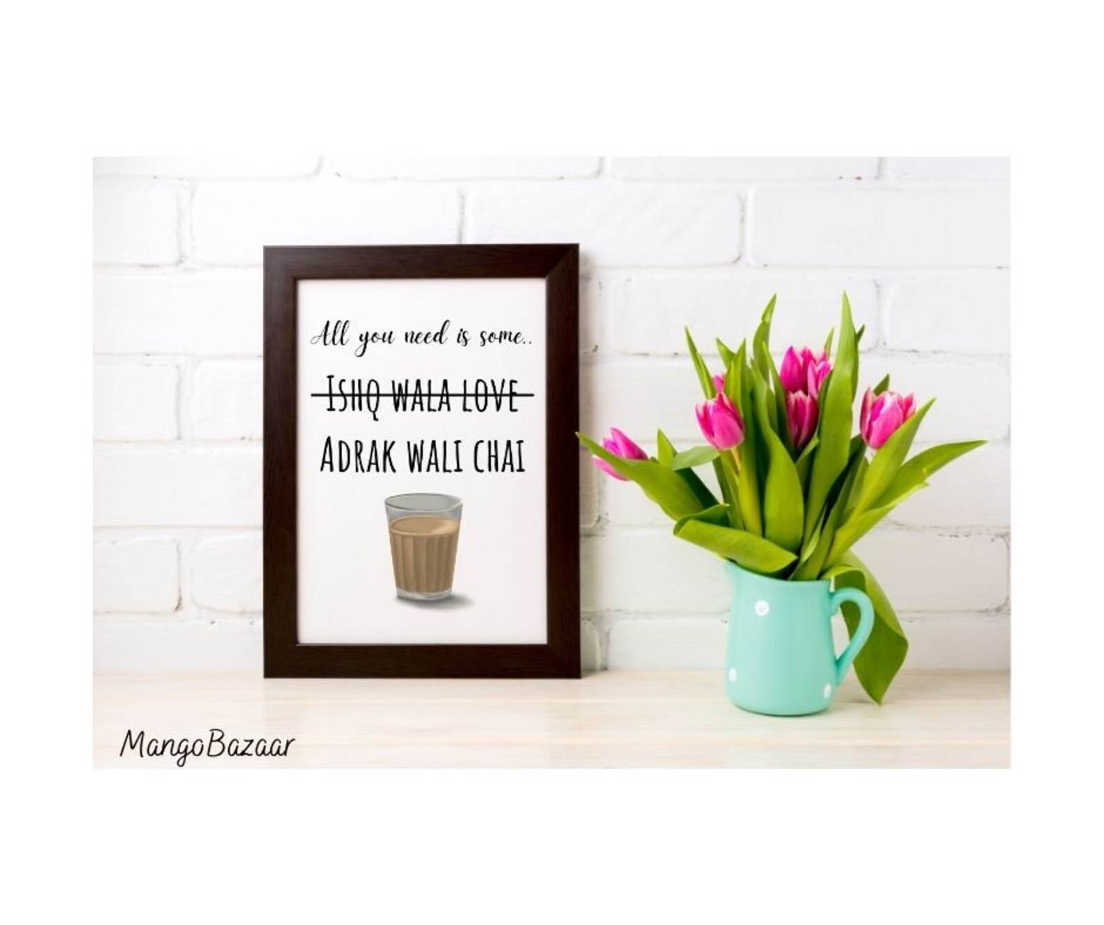 Funny Indian Chai Art Print, Desi Adrak Chai, Kitchen Decor (digital ...