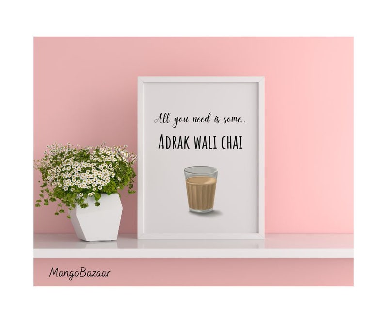 Adrak Wali Chai Print, Indian Tea Wall Art (digital Download) - Etsy