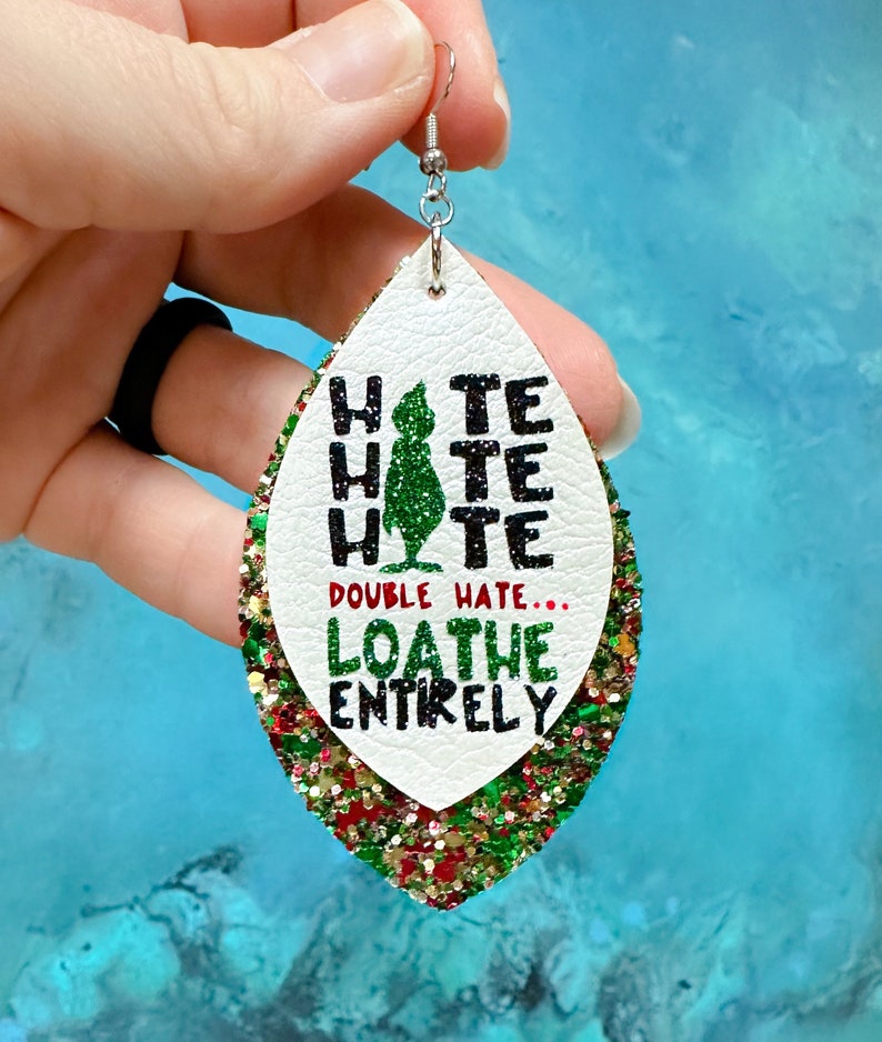 Double Grinch Hate Hate Double Hate Loathe Entirely Glitter - Etsy