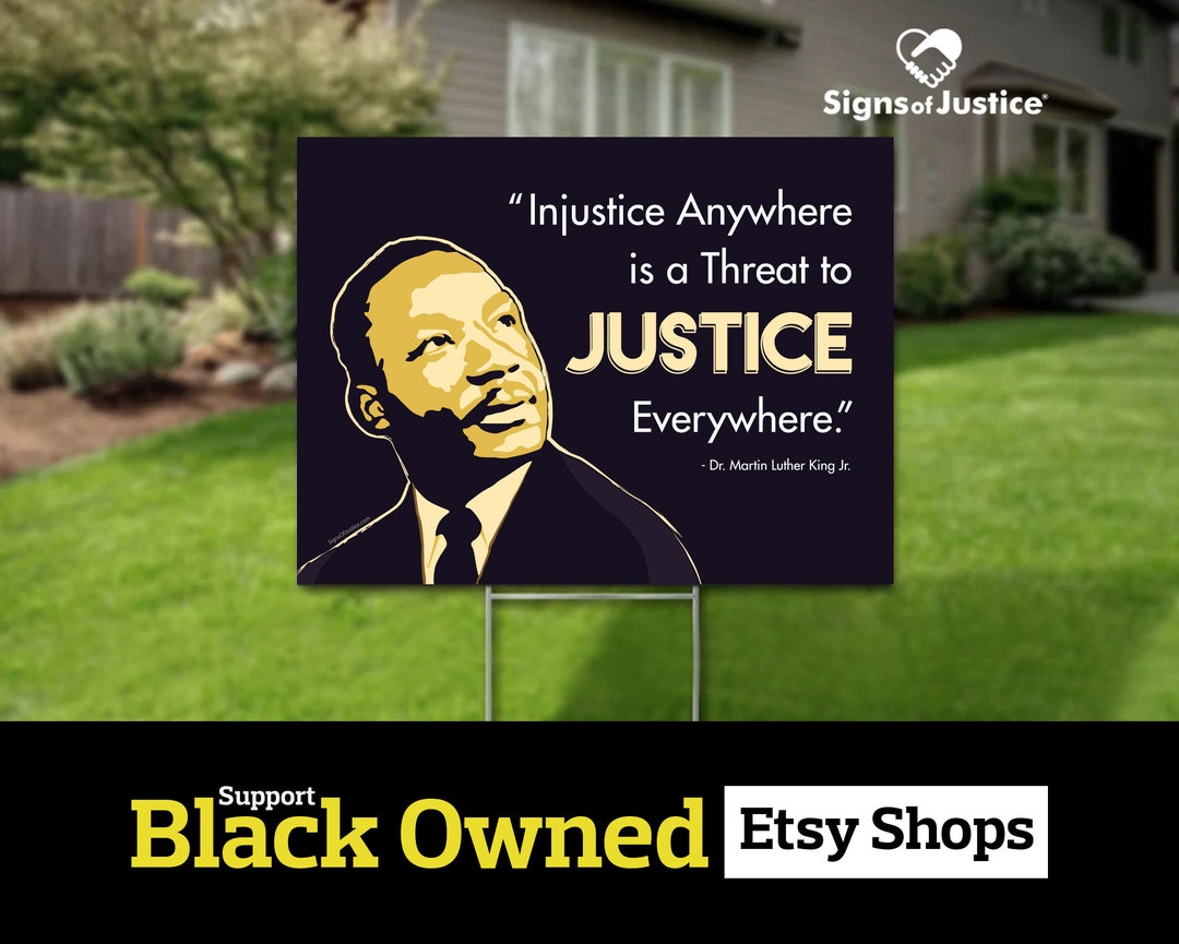 Martin Luther King Justice Yard Sign // 2-sided // Protest Sign ...