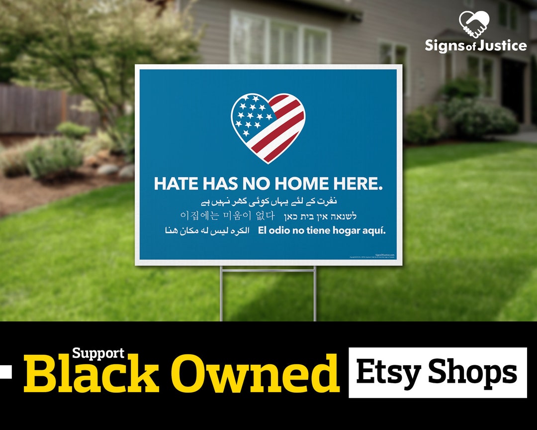 Hate Has No Home Here Yard Signs // 2-sided // Protest Sign // - Etsy