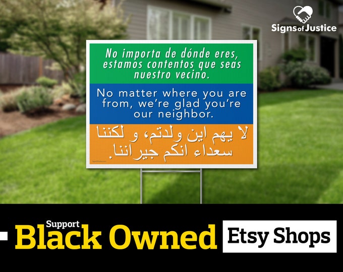 Welcome Your Neighbors Yard Sign // 2-sided // Protest Sign // - Etsy