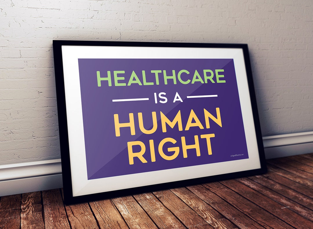 Healthcare is A Human Right Poster Sign // 2-sided // Glossy Cardstock ...