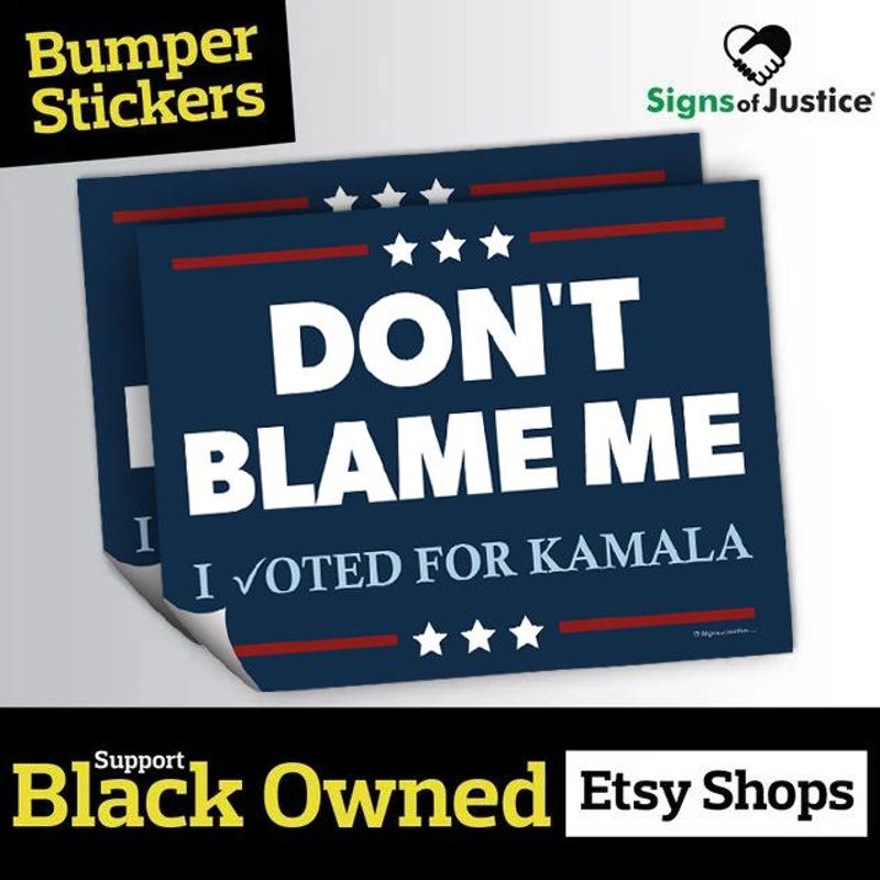 Dont Blame Me I Voted for Harris - Etsy