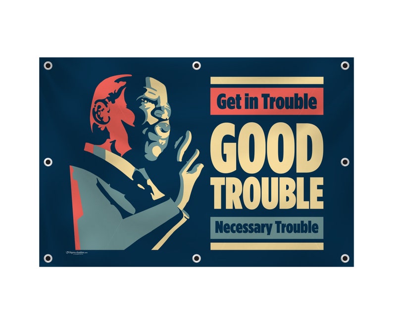 Vinyl Banner John Lewis: Good Trouble - Etsy