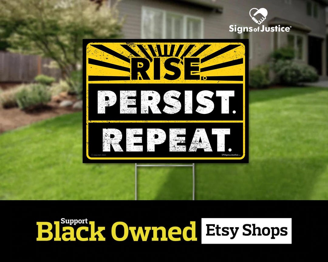Rise Persist Repeat Yard Sign // 2-sided // Black Owned Business ...