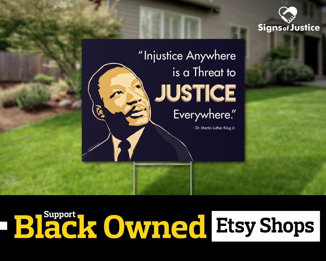 Martin Luther King Justice Yard Sign // 2-sided // Protest Sign ...