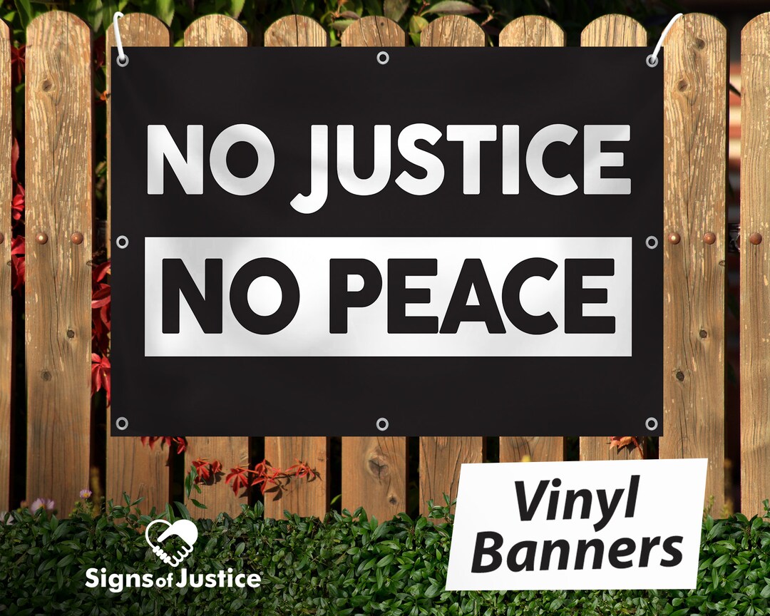 Vinyl Banner - No Justice, No Peace - Etsy