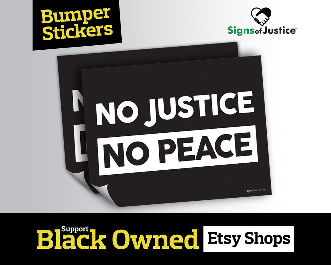 No Justice No Peace Bumper Sticker // 6”x4.5” // Protective Gloss Layer ...