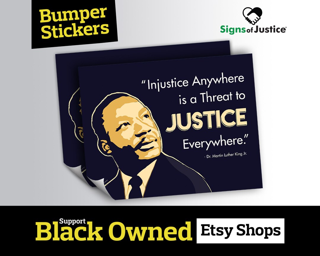 Martin Luther King Justice Bumper Sticker // 6”x4.5” // Protective ...