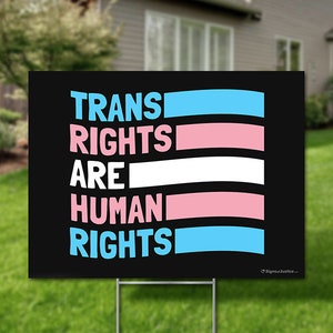 Trans Rights Are Human Rights Yard Sign // 2-sided // Black Owned ...