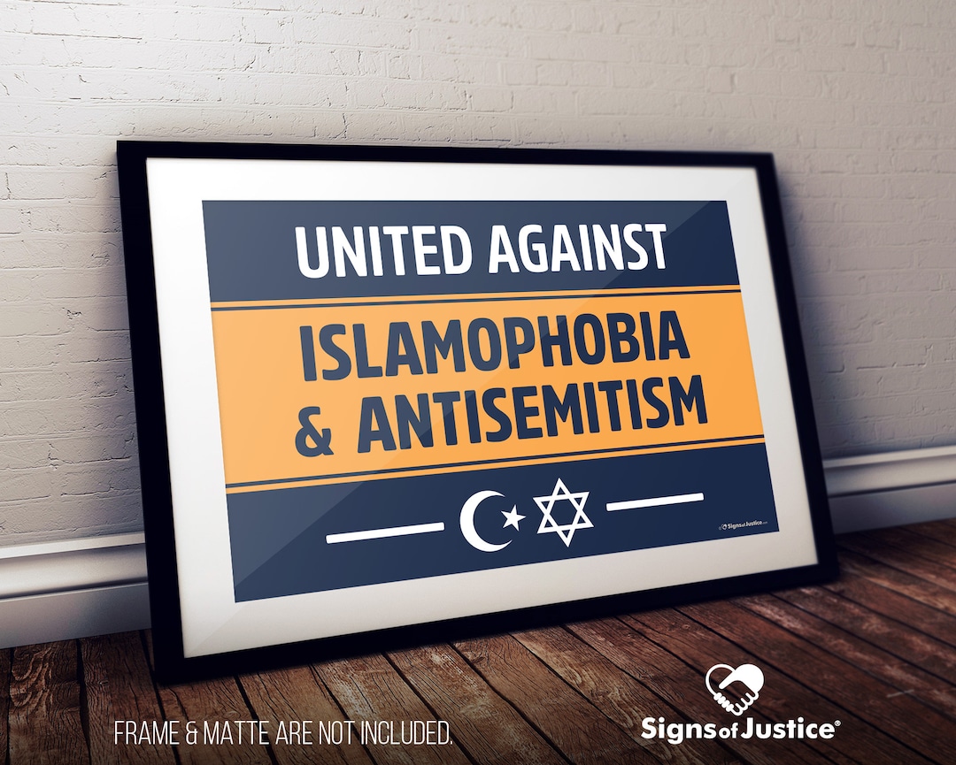 United Against Islamophobia & Antisemitism Poster Sign // 2-sided ...