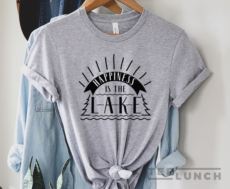 Happiness is the Lake Lake Shirt Lake Life T-shirt Lake - Etsy