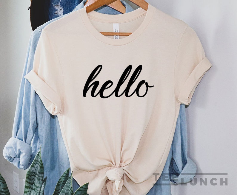 Hello, Hello Shirt, Hello Tee, Graphic Tee, Hello T-shirt, Holiday Tee ...