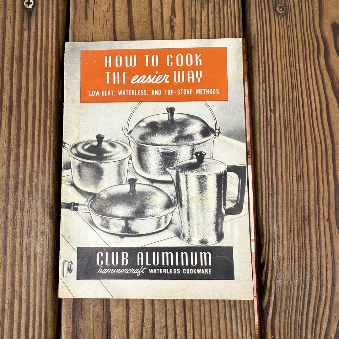 Club Aluminum 1939 Waterless Cookware Recipe Booklet • Vintage Kitchen ...
