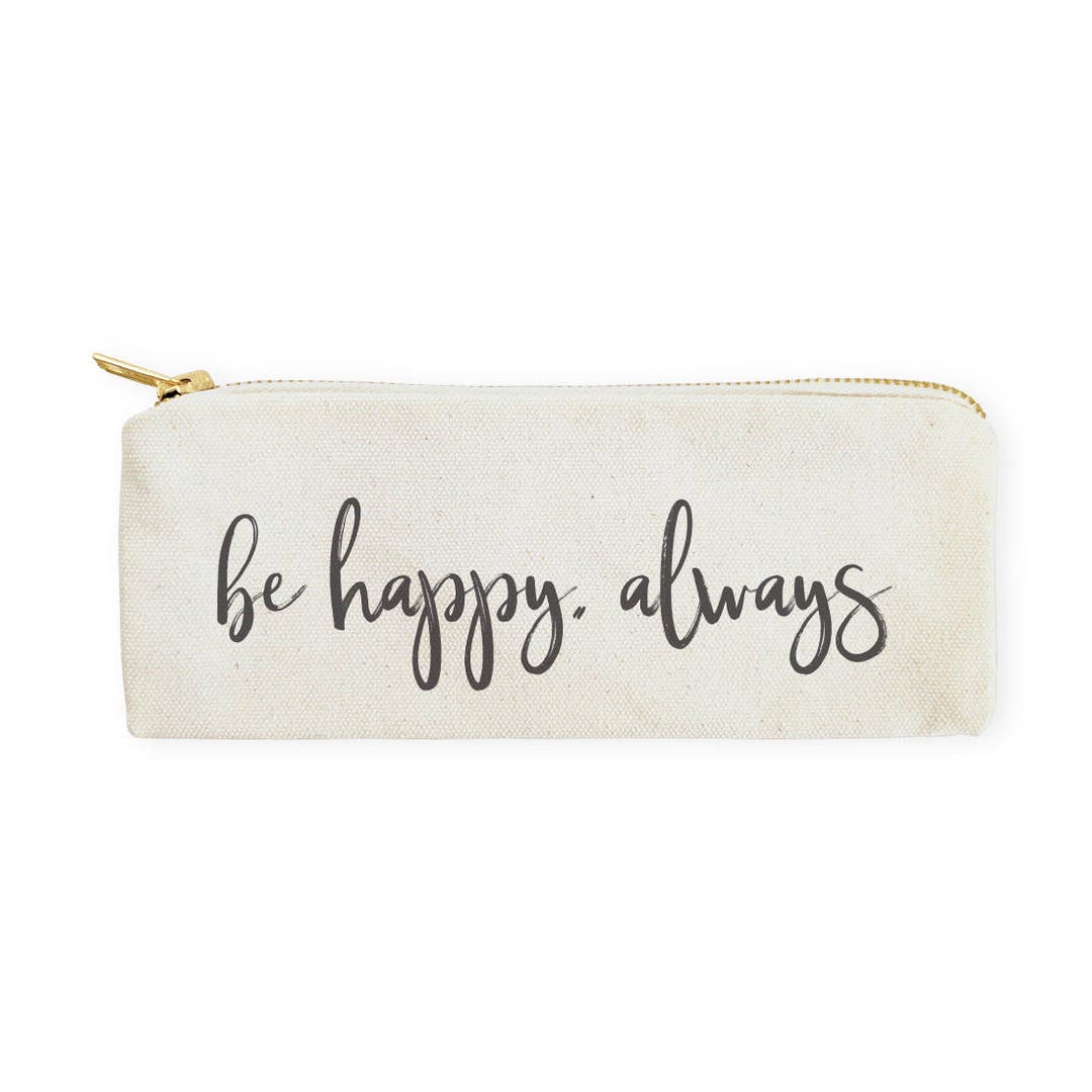Be Happy, Always Cotton Canvas Pencil Case and Travel Pouch for Back to ...