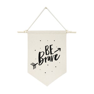 Be Brave Hanging Wall Canvas Banner and Wall Decor for Kid's Room ...