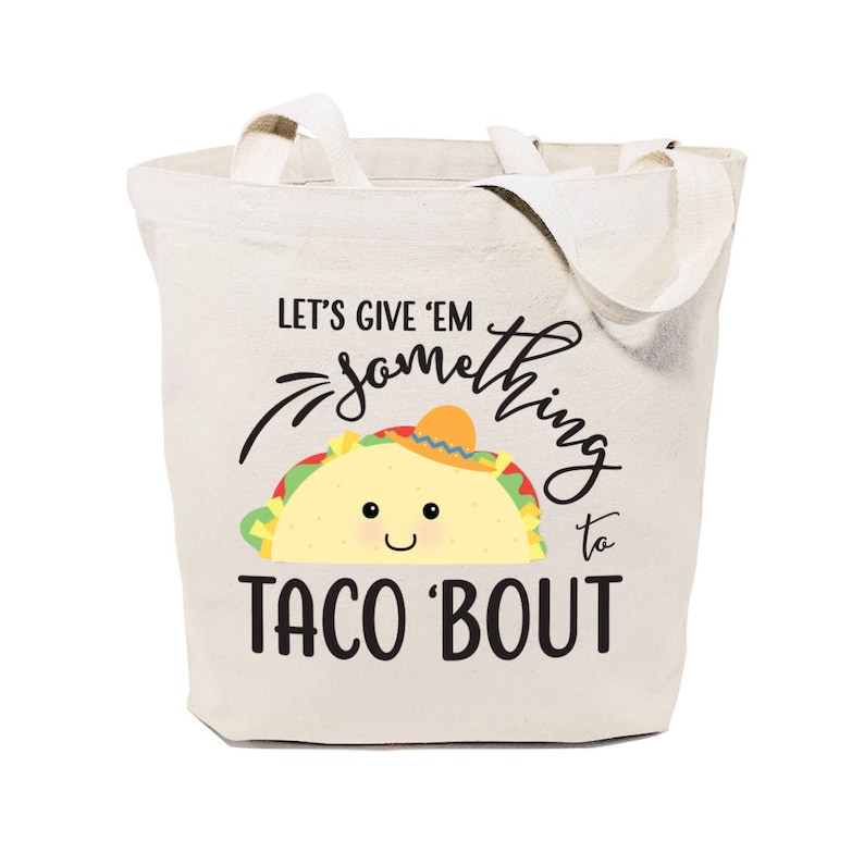 Let's Give Em Something to Taco 'bout Cotton Canvas - Etsy