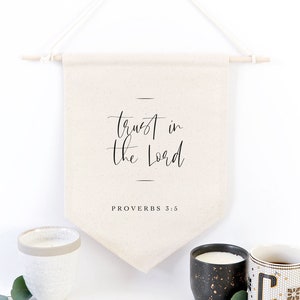 Trust in the Lord, Proverbs 3:5 Hanging Wall Canvas Banner and Wall ...