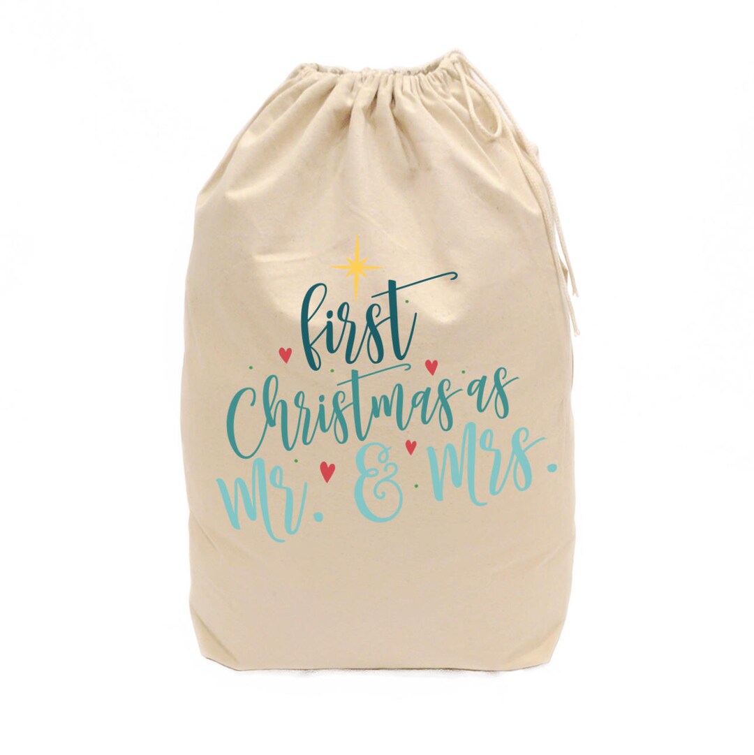 First Christmas as Mr. & Mrs. Cotton Canvas Santa Sack for Presents ...