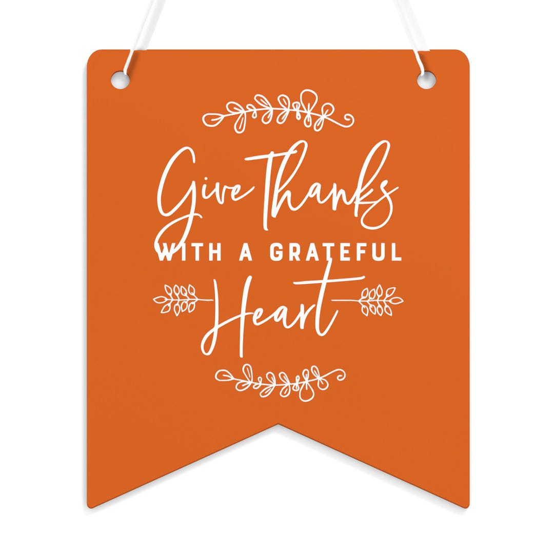 Give Thanks With a Grateful Heart Hanging Wall Acrylic Banner and Wall ...