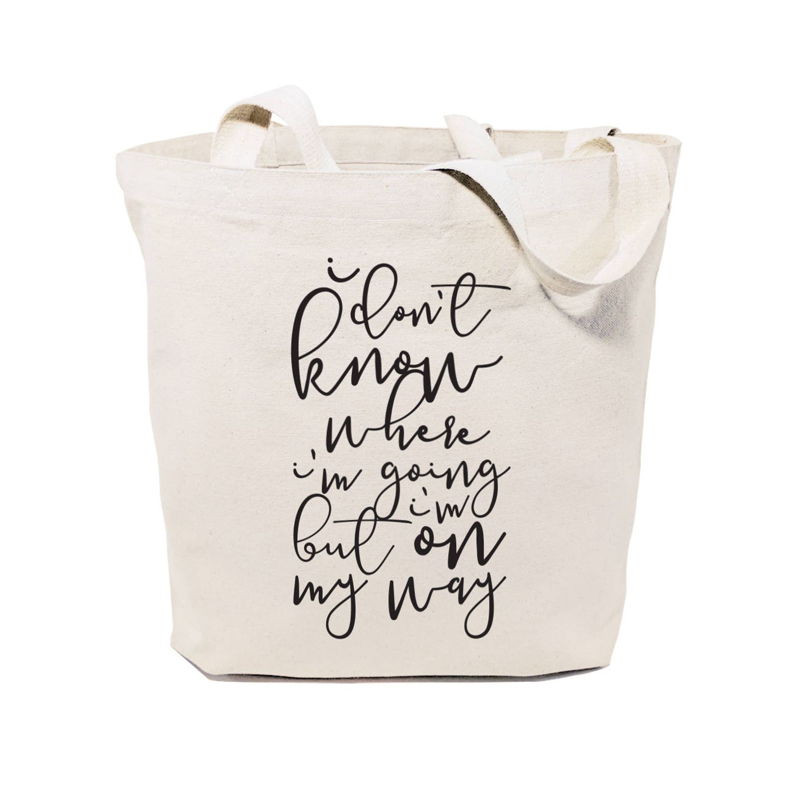 I Don't Know Where I'm Going but I'm on My Way Cotton Canvas Gym, Yoga ...