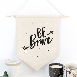 Be Brave Hanging Wall Canvas Banner and Wall Decor for Kid's Room ...