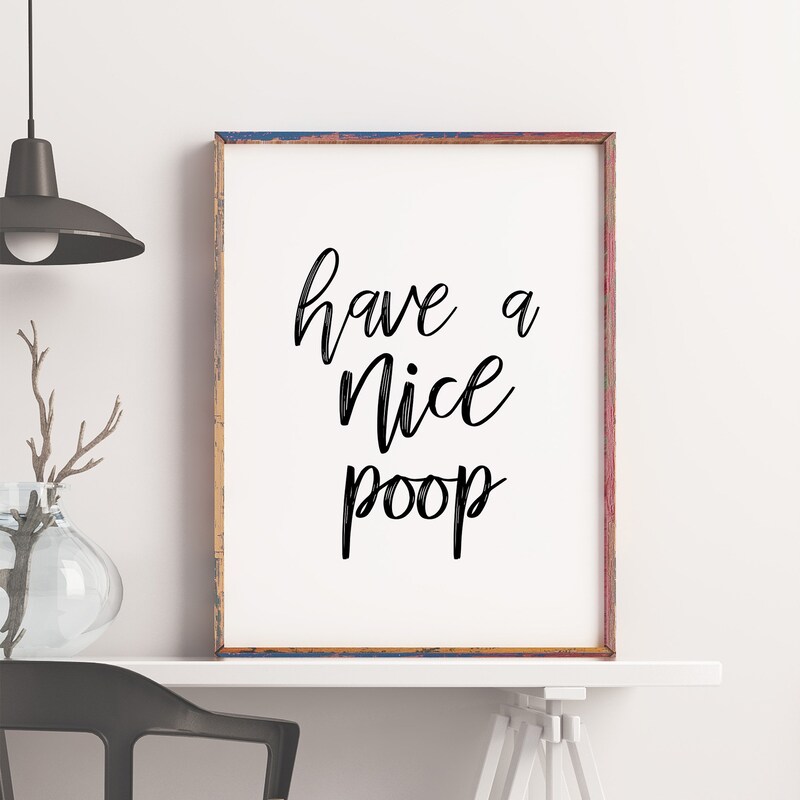 Have a Nice Poop - Etsy
