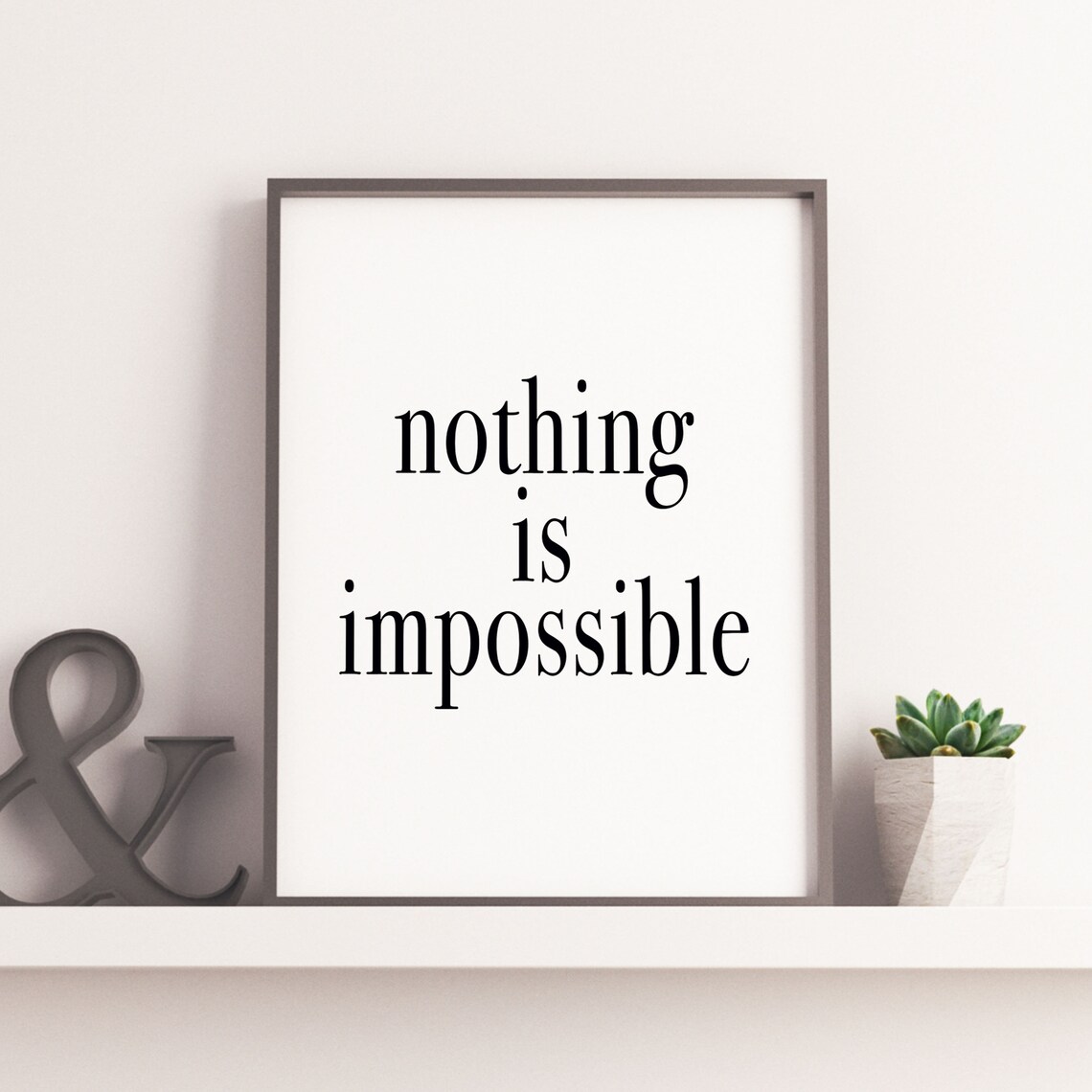 Nothing is Impossible Print Printable Quote Printable Art - Etsy
