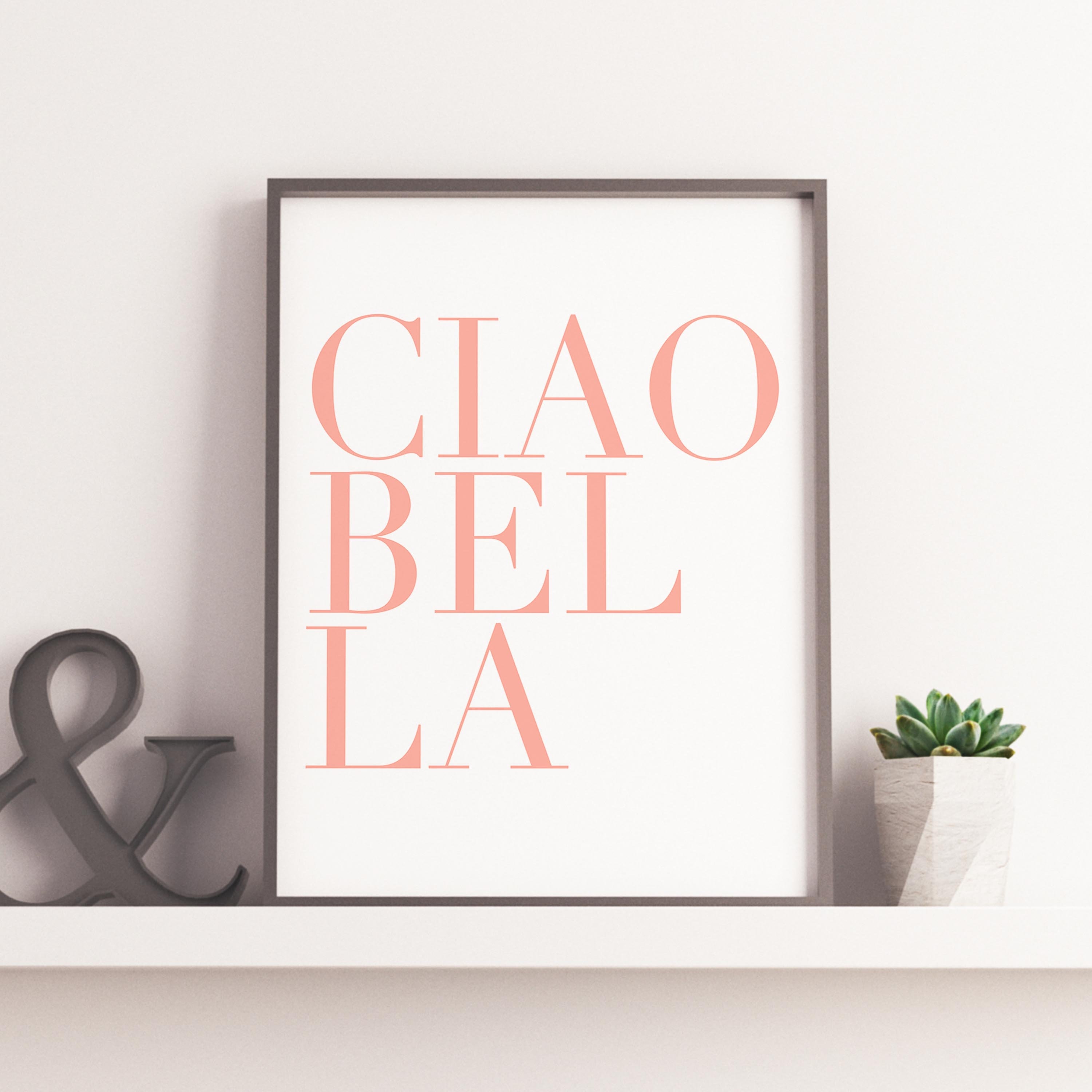Ciao Bella Italian Print Italian Quote Hello Beautiful - Etsy